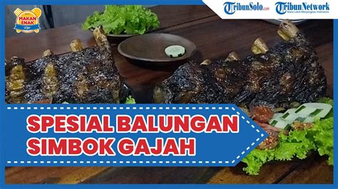 Lezatnya Masakan Sendiri Balungan Simbah Simbok Gajah Menu Spesial Di