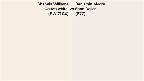 Sherwin Williams Cotton White SW 7104 Vs Benjamin Moore Sand Dollar