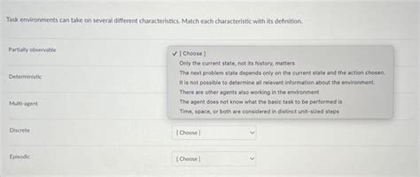 Solved Task Environments Can Take On Several Different Chegg