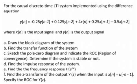 solved for the causal discrete time lti system implemented