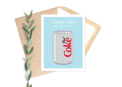 I Love You Even More Than Diet Coke Note Card A2 Print At Home Diet