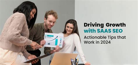 Driving Growth With Saas Seo Actionable Insights Willshall