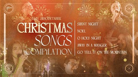 Christmas Song Compilation Gms Jabodetabek Youtube