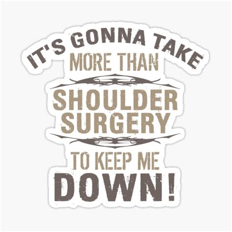 Shoulder Surgery Humor Sticker For Sale By Thepixelgarden Redbubble