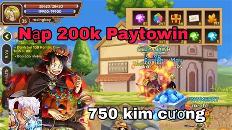 Hải Tặc Online Nạp 200k Nhận 750 Kim Cương Chơi Sự Kiện YouTube