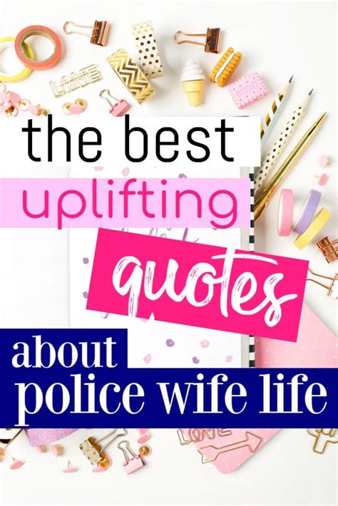 8 Police Wife Quotes To Lift You Up When Youre Down Love And Blues