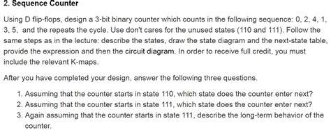 Solved 2 Sequence Counter Using D Fip Flops Design A 3 Bit