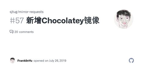 新增Chocolatey镜像 Issue 57 sjtug mirror requests GitHub