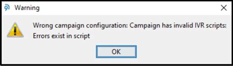 Administrator Campaigns Running With Ivr Script Which Contains Errors