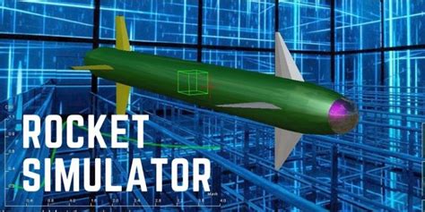 Rocket Simulator Archives Quality Simulations