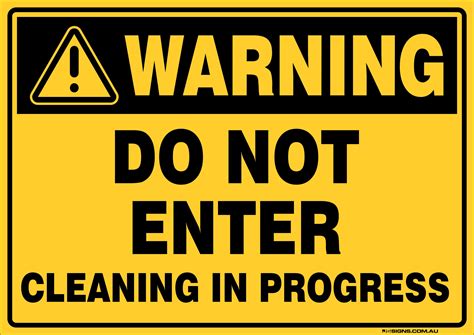 Warning Do Not Enter Cleaning In Progress Js Signs