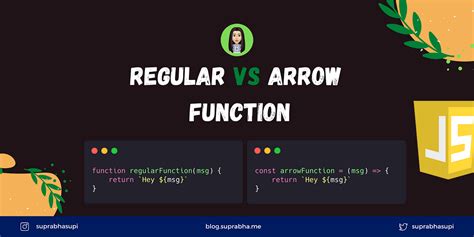 Regular Vs Arrow Function Define Your Functions In Many Ways By Suprabha Supi Geek Culture