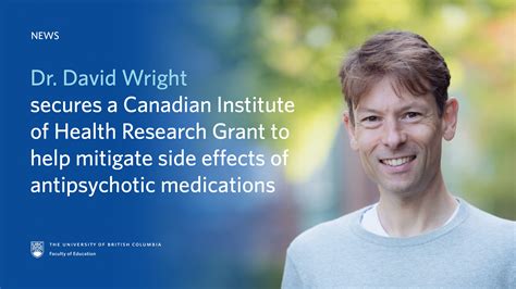 Dr David Wright Secures Cihr Grant To Help Mitigate Side Effects Of Antipsychotic Medications