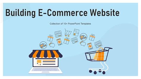 Building E Commerce Website Powerpoint Ppt Template Bundles Ppt Template