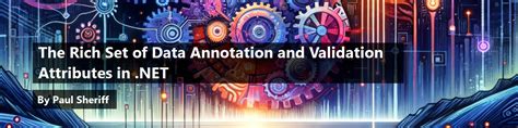 The Rich Set Of Data Annotation And Validation Attributes In Net