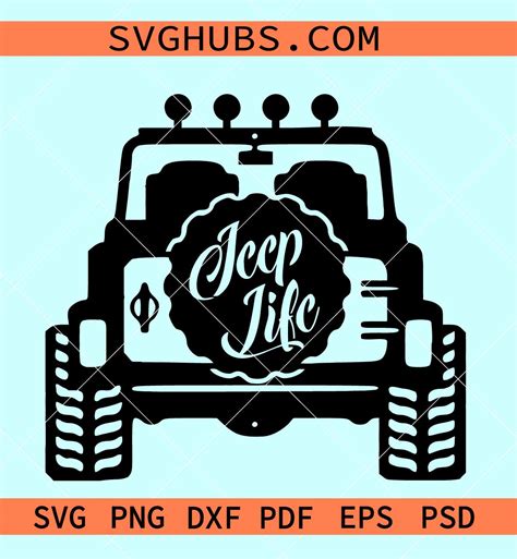 Jeep Life Svg Jeep Car Lover Svg Jeep Girl Svg Jeep Svg Files