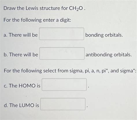 Solved Draw The Lewis Structure For CH O For The Following Chegg