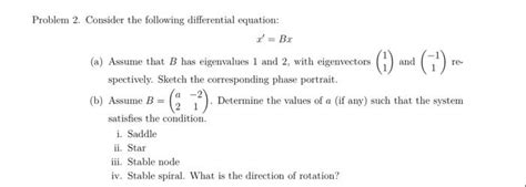 Solved Problem Consider The Following Differential Chegg