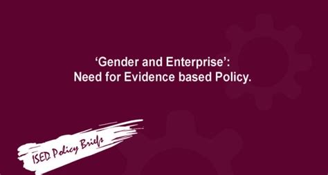 ‘gender And Enterprise Need For Evidence Based Policy
