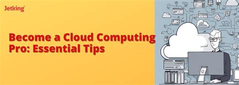 Become A Cloud Computing Pro Essential Tips