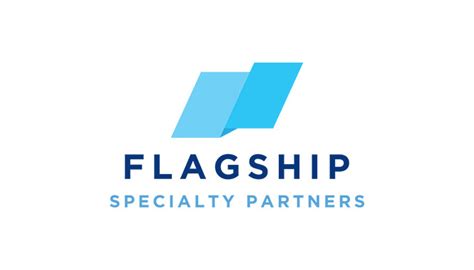 About Flagship Specialty Partners Flagship Specialty Partners