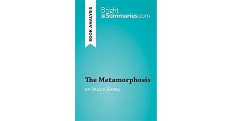 The Metamorphosis By Franz Kafka Book Analysis Detailed Summary