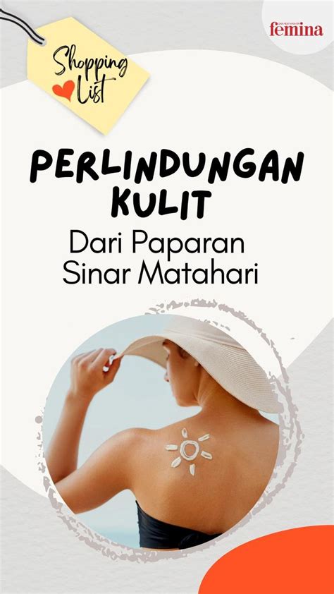 Shopping List Perlindungan Kulit Dari Paparan Sinar Matahari