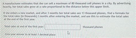 Solved A Manufacturer Estimates That She Can Sell A Maximum Chegg