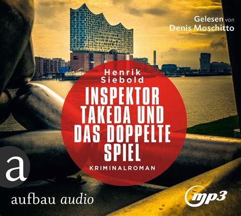 Inspektor Takeda Und Das Doppelte Spiel Kriminalroman Siebold