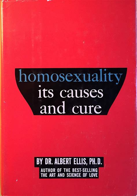Homosexuality Its Causes And Cure Ellis Albert Books