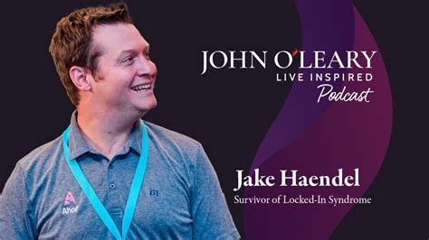 Locked In Syndrome Survivor Jake Haendel Ep 748 Youtube