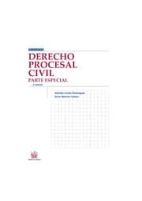 Derecho Procesal Civil Parte Especial 6ª Ed De Valentin Cortes