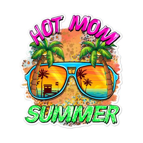 Hot Mom Summer Sticker Etsy