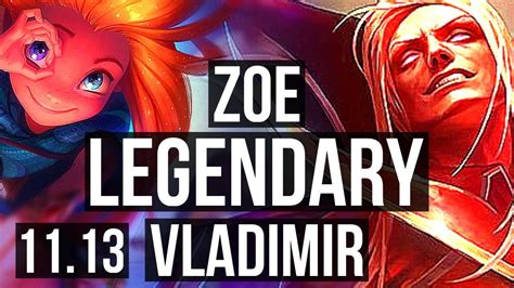Zoe Vs Vladimir Mid 1101 27m Mastery 1200 Games Legendary