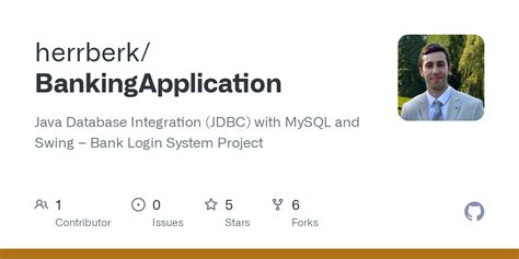Github Herrberkbankingapplication Java Database Integration Jdbc With Mysql And Swing