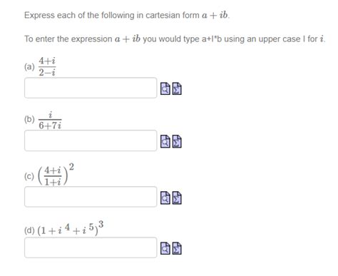 Solved Express Each Of The Following In Cartesian Form A Chegg