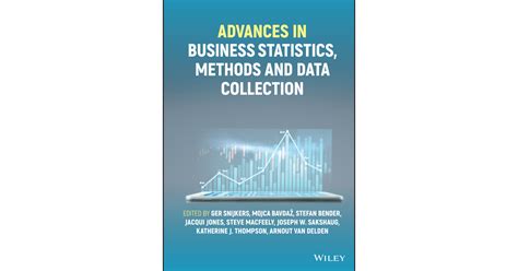 Advances In Business Statistics Methods And Data Collection [book]