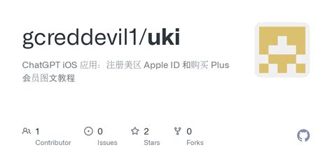Github Gcreddevil Uki Chatgpt Ios Apple Id Plus