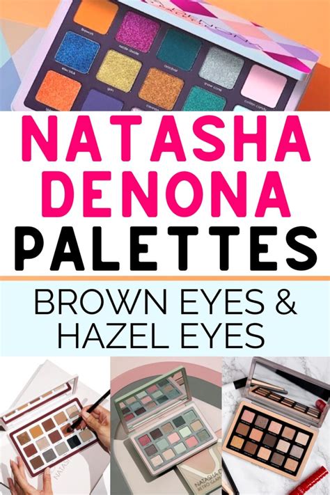 12 Best Natasha Denona Palettes For Brown Eyes And Hazel Eyes