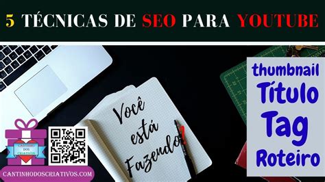 técnicas de seo para youtube como fazer seo no youtube Seguimos Rumo ao Topo YouTube