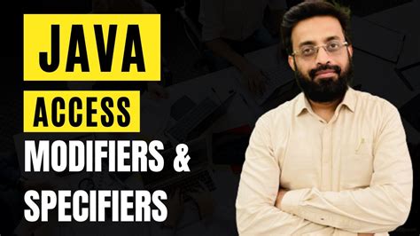 Java Tutorials Java Access Modifiers And Specifiers Software