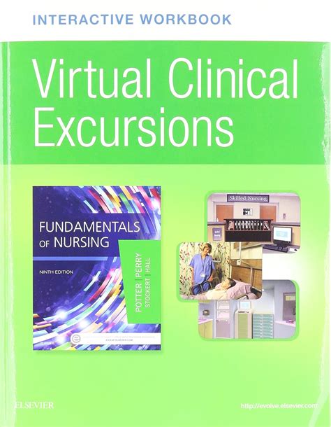 Virtual Clinical Excursions Online And Print Workbook For Fundamentals