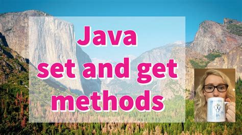 6 Set And Get Methods Java With Ali Youtube