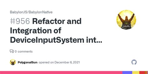 Refactor And Integration Of Deviceinputsystem Into Babylonnative Part Issue