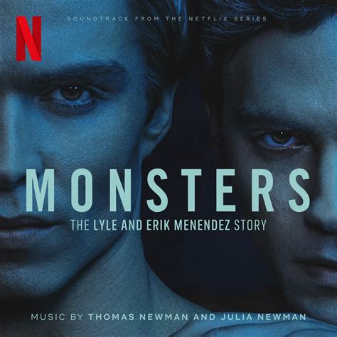 Thomas Newman And Julia Newman 怪物 梅内德斯兄弟的故事 Monsters The Lyle And