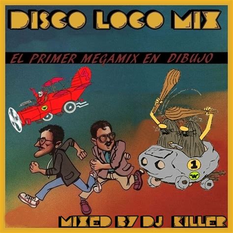 MIXES Y MEGAMIXES DISCO LOCO MIX BY DJ KILLER 2018
