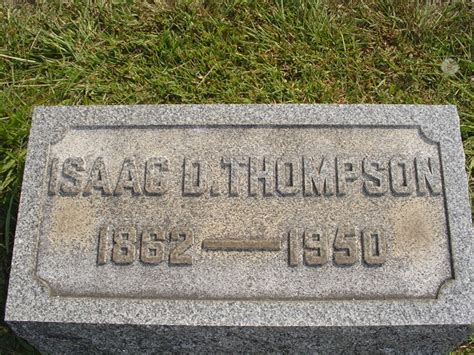 Isaac Dickerson Thompson 1862 1950 Find A Grave Memorial