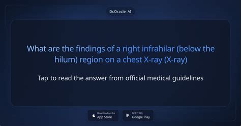 What Are The Findings Of A Right Infrahilar Below The Hilum Region On