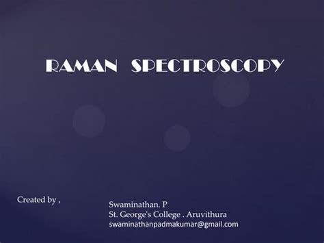 Raman Spectroscopy Principle Criteria Instrumentation And Applications