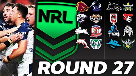 Nrl Tips And Predictions Round 27 2023 Youtube